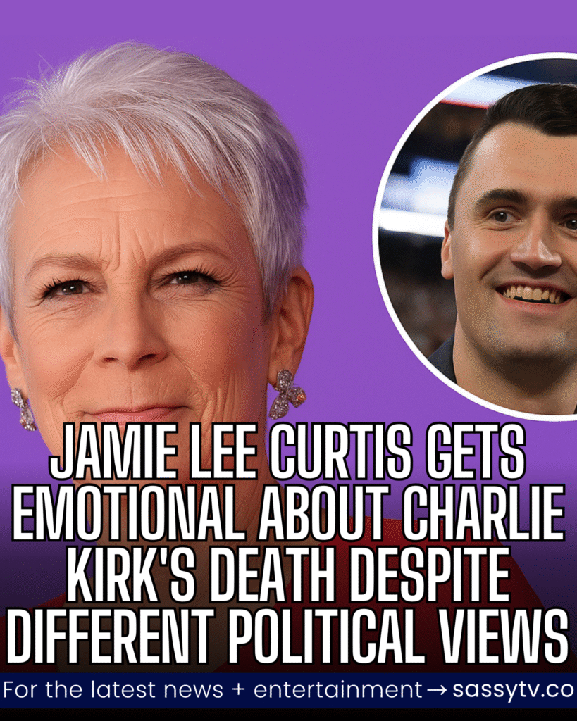 Jamie Lee Curtis Gets Emotional About Charlie Kirk's Death